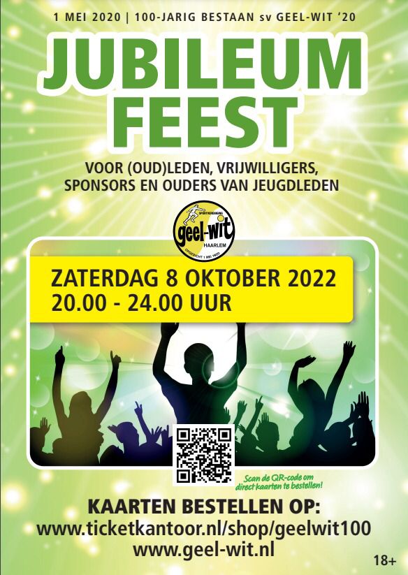Geel Wit 100 jaar! | s.v. Geel-Wit'20